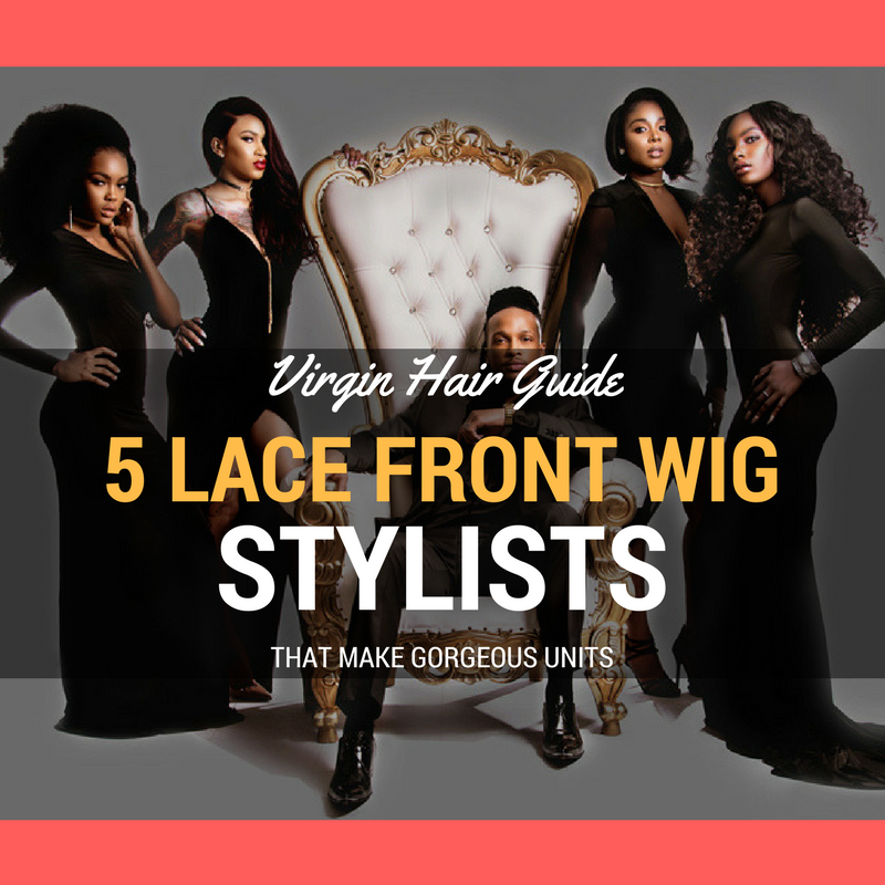 These 5 Amazing Hairstylists Make Gorgeous Lace Front Wigs